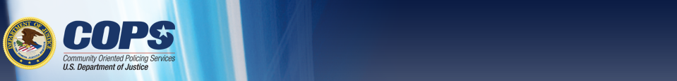 The Department of Justice, Office of Community Oriented Policing ...